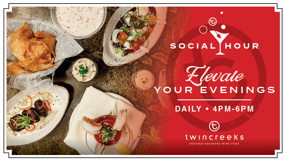 Social Hour | Twin Creeks Steakhouse | Silverton Casino