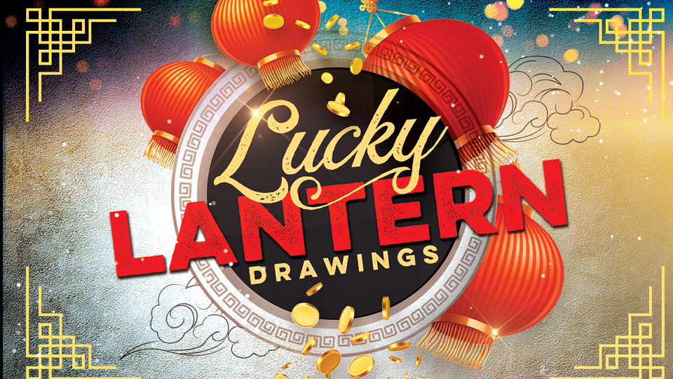 Lucky Lantern Drawings | Silverton Casino