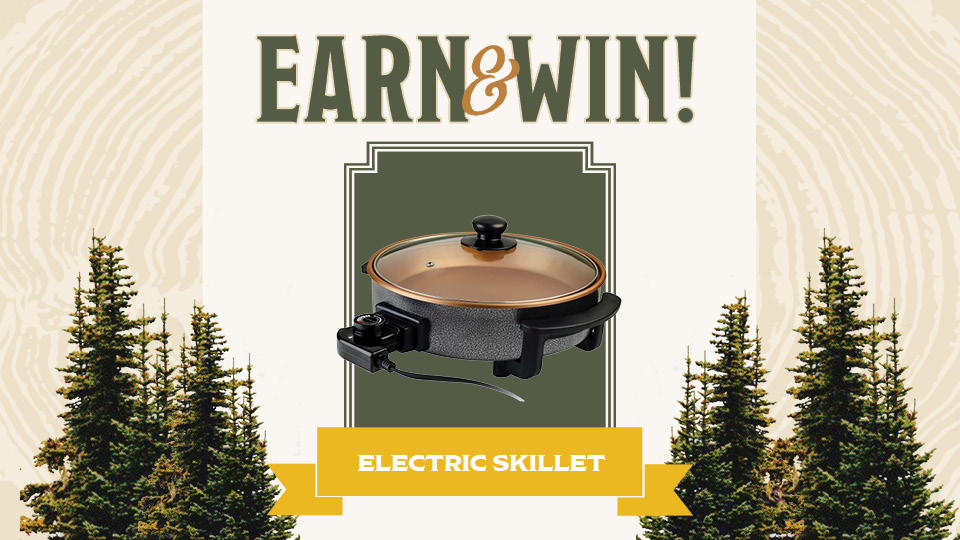 Earn & Win: Electric Skillet | Silverton Casino