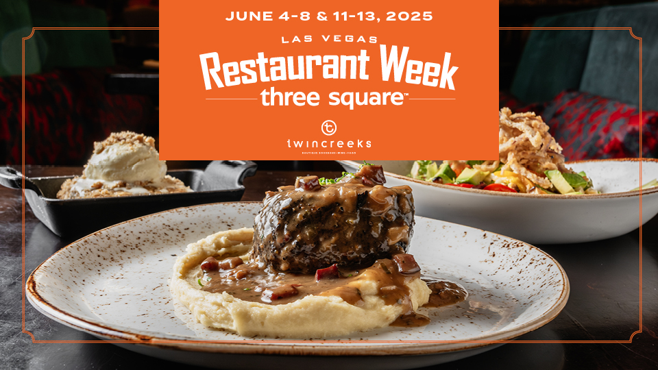 Restaurant Week | Twin Creeks Steakhouse | Silverton Casino